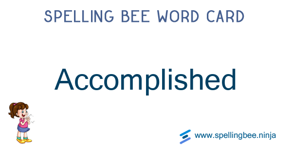 Accomplished: Ultimate Guide to Meaning, Pronunciation, Synonyms ...