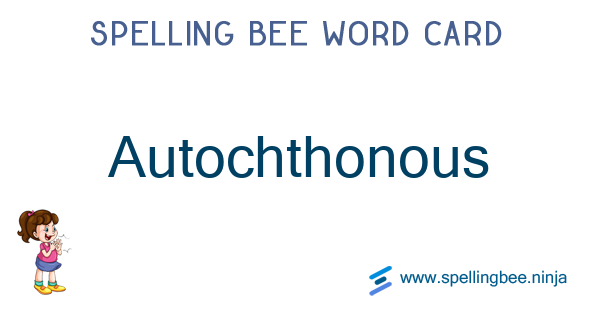 Autochthonous: Ultimate Guide to Meaning, Pronunciation, Synonyms ...