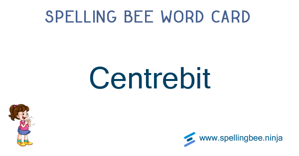 Centrebit: Ultimate Guide to Meaning, Pronunciation, Synonyms, Anagrams ...