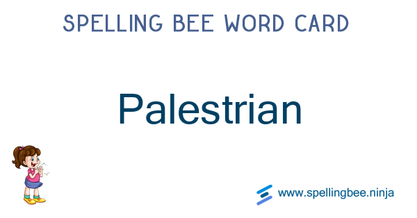 Palestrian: Meaning, Pronunciation, Spelling Bee Stats & Anagrams!