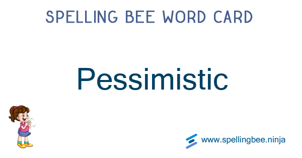 Pessimistic: Ultimate Guide to Meaning, Pronunciation, Synonyms ...