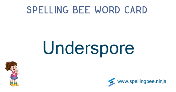 How to spell Underspore | Pronounciation | Anagrams | Statistics ...