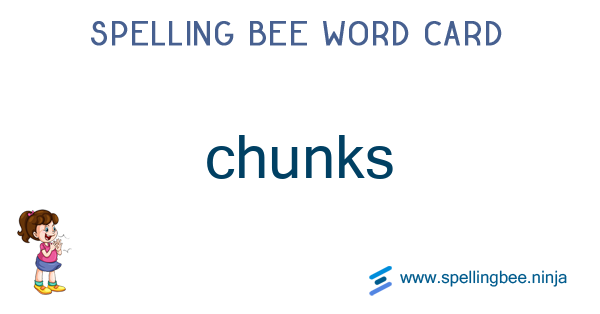 Chunks: Ultimate Guide to Meaning, Pronunciation, Synonyms, Anagrams ...