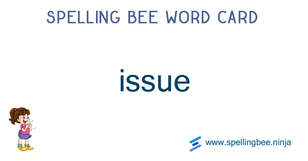 Issue: Ultimate Guide to Meaning, Pronunciation, Synonyms, Anagrams ...