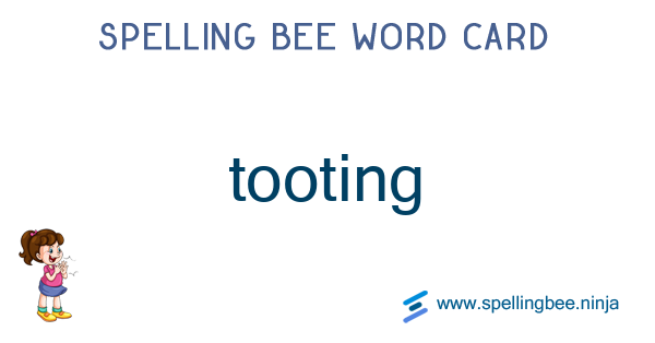 Tooting: Ultimate Guide to Meaning, Pronunciation, Synonyms, Anagrams ...