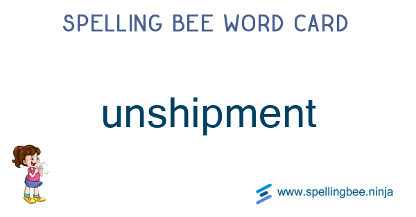 Unshipment: Ultimate Guide to Meaning, Pronunciation, Synonyms ...